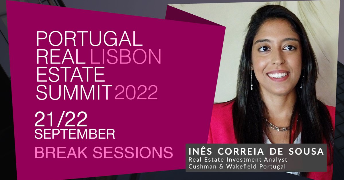 INÊS CORREIA DE SOUSA | CUSHMAN & WAKEFIELD | PORTUGAL REAL ESTATE SUMMIT 2022 - Iberian Property