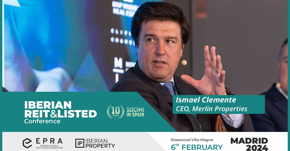 ISMAEL CLEMENTE - MERLIN PROPERTIES | IBERIAN REIT&LISTED CONFERENCE 2024 - Iberian Property